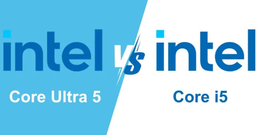 Ulasan Lengkap Intel Core Ultra 5 vs i5: Mana yang Lebih Worth It?